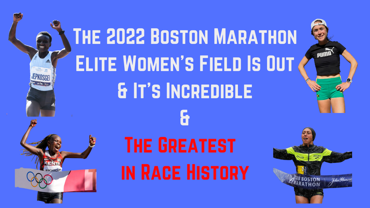 Boston Marathon 2022: Dàn elite hoành tráng nhất trong lịch sử
